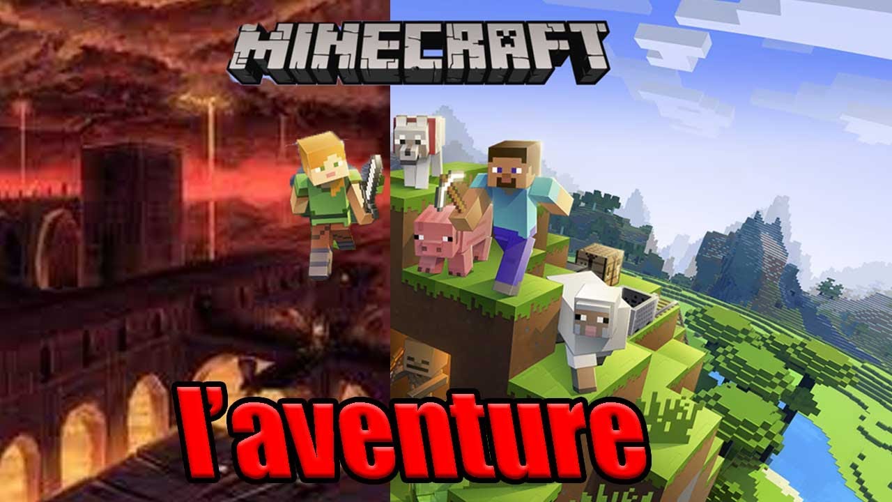 L'AVENTURE MINECRAFT !! on part dans le nether - YouTube