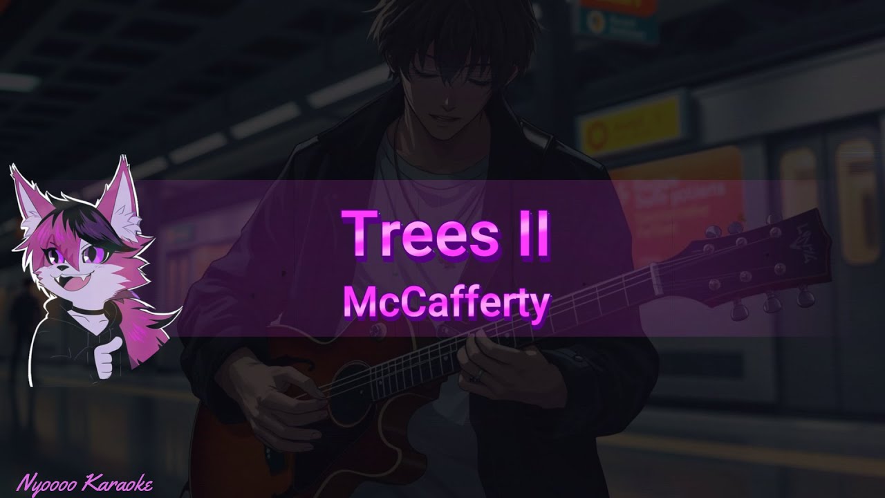 McCafferty - Trees II - Karaoke - YouTube