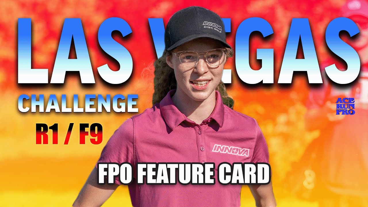 ARP | 2023 Las Vegas Challenge | R1 / F9 | FPO FEATURE CARD | Scoggins ...