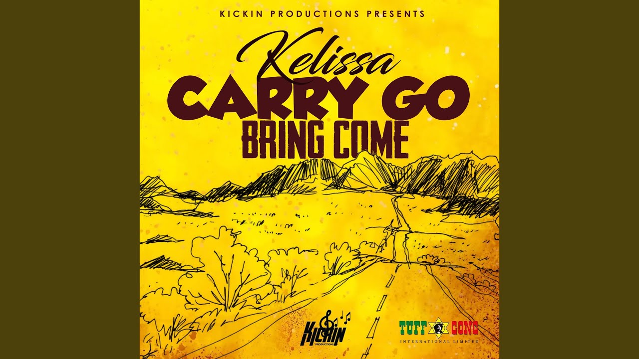 Carry Go Bring Come - YouTube