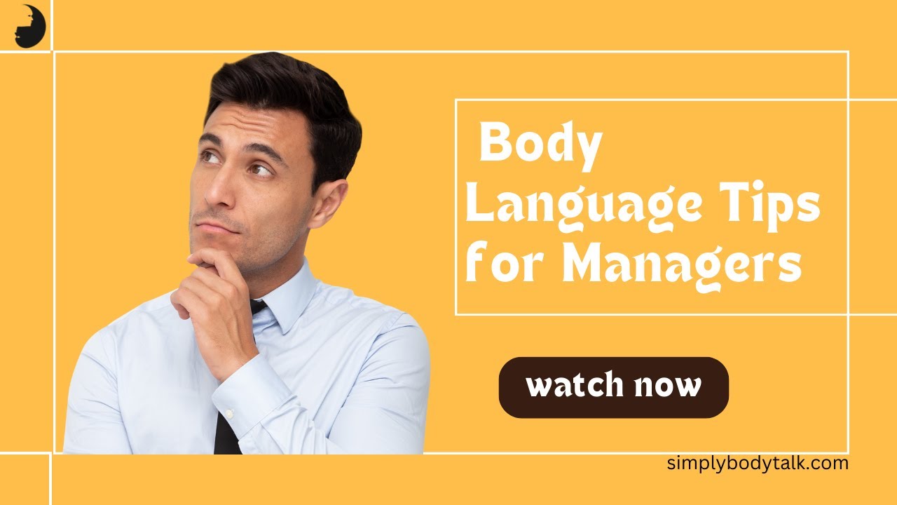 Body Language Tips for Managers - YouTube