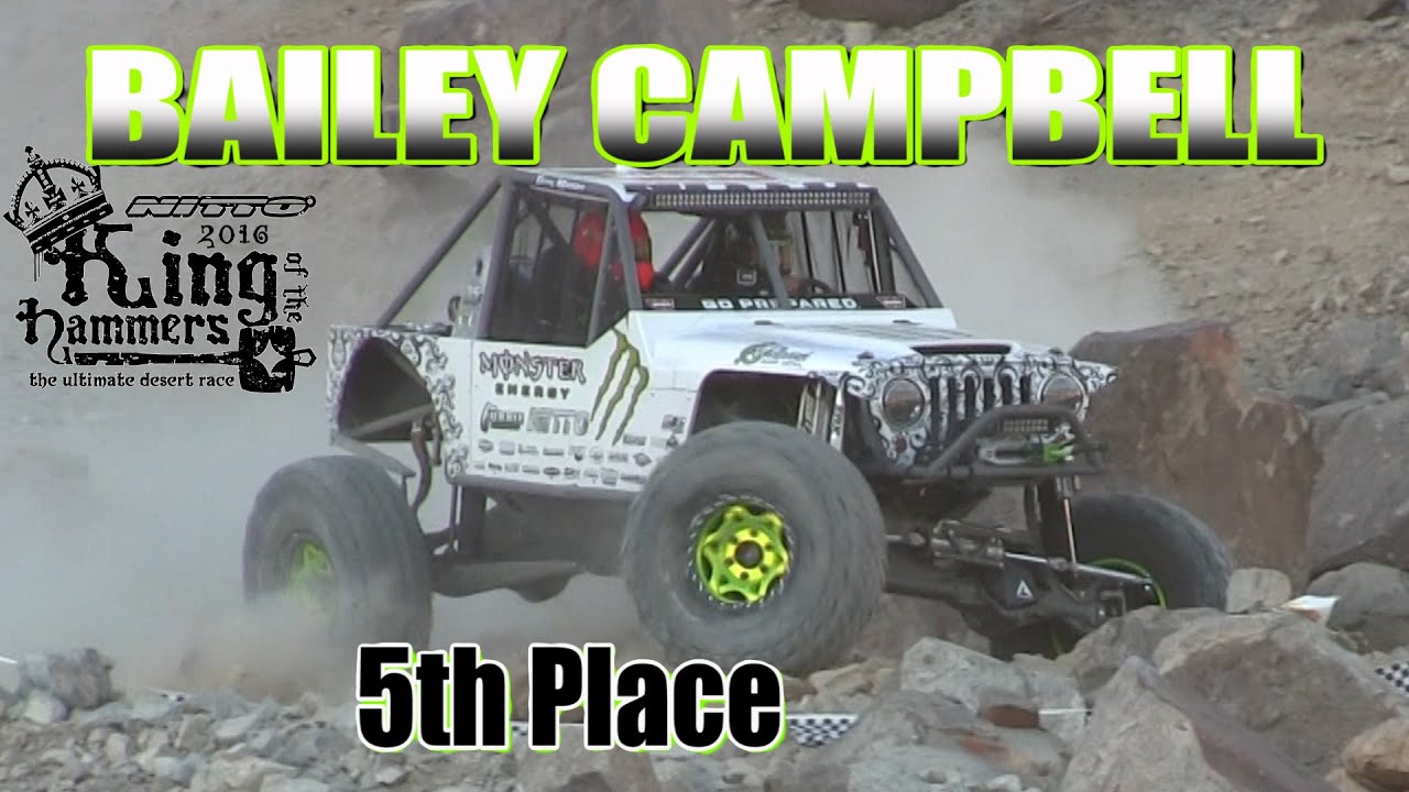 BAILEY CAMPBELL King of the Hammers 2016 - 5th - YouTube