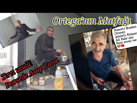 TIR DORSEDE ARAP TAVA AKSARAY'LI ÜMİT USTA / KEBAPÇI ALİ BABA' DAN MESAJ VAR