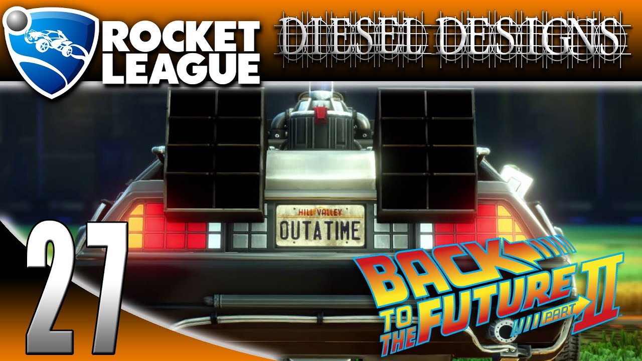 Rocket League: Noob to Pro!: EP27: Back to the Future 2 Delorean ...