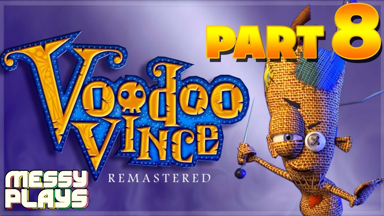 VOODOO VINCE REMASTERED - Part #8 - LETS PLAY with Commentary ...
