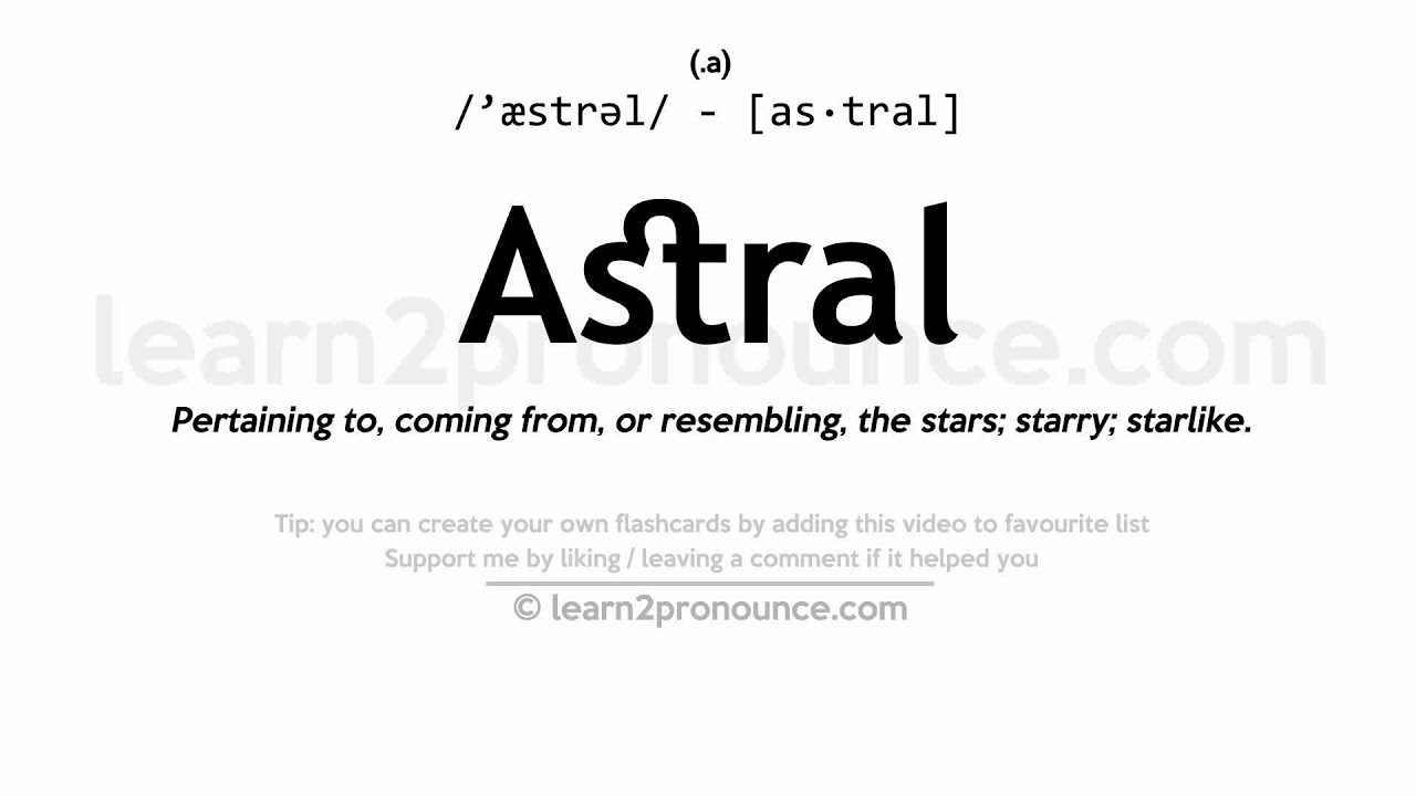 Pronunciation of Astral | Definition of Astral - YouTube
