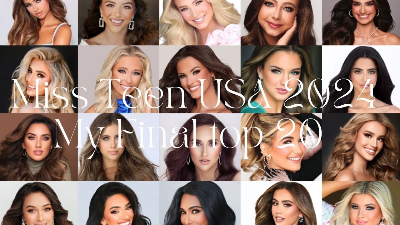 Mi Top 20 de Miss Teen USA 2024 | My Top 20 of Miss Teen USA 2024 - YouTube