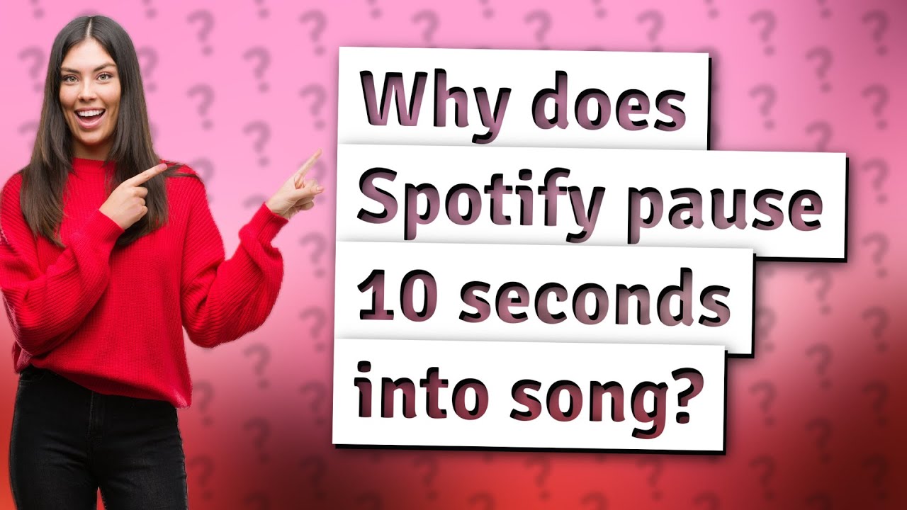 Why does Spotify pause 10 seconds into song? - YouTube