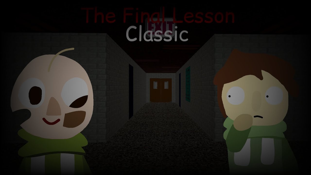 The Final Lesson Classic (Baldi's Basics Mod Gameplay) - YouTube