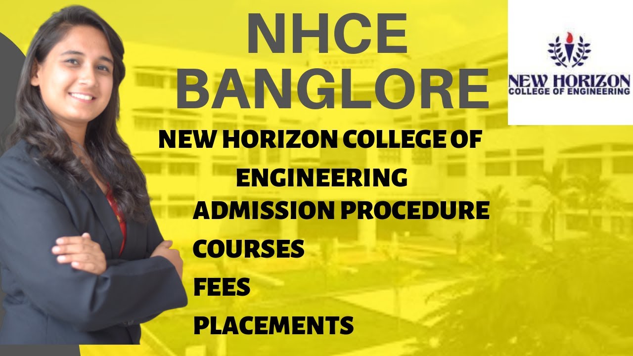 NHCE Banglore | Admission Procedure |Courses | Fees | Placements - YouTube