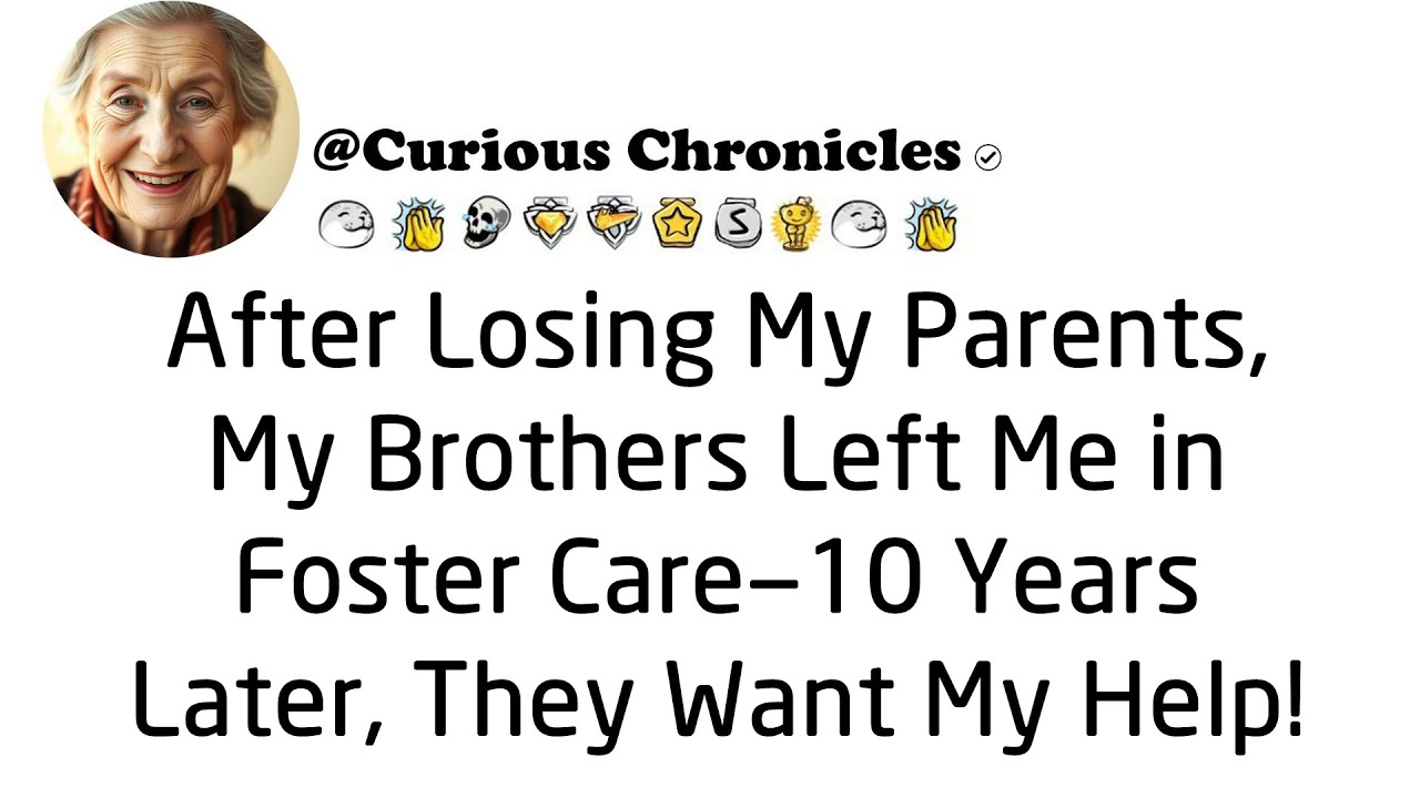 I lost my parents, but my older siblings didn't take me in, which ...