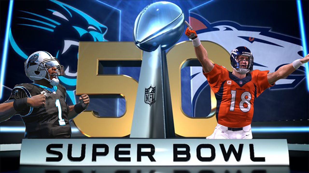 Super Bowl 50 Panthers vs Broncos Team Intro- Madden 16 - YouTube
