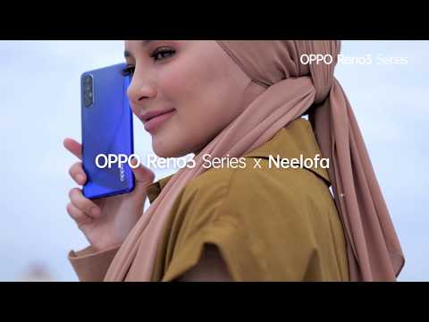 OPPO Reno3 Series x Neelofa