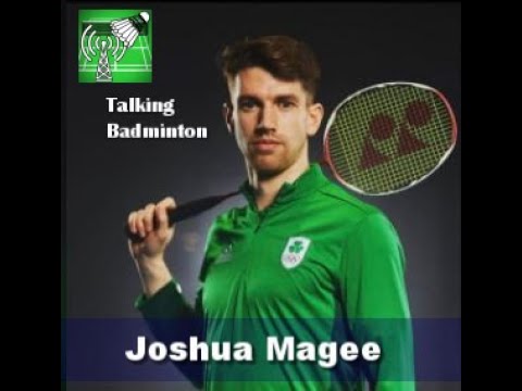 Joshua Magee Talks Irish Badminton, Family, Coaching and motivation. - YouTube