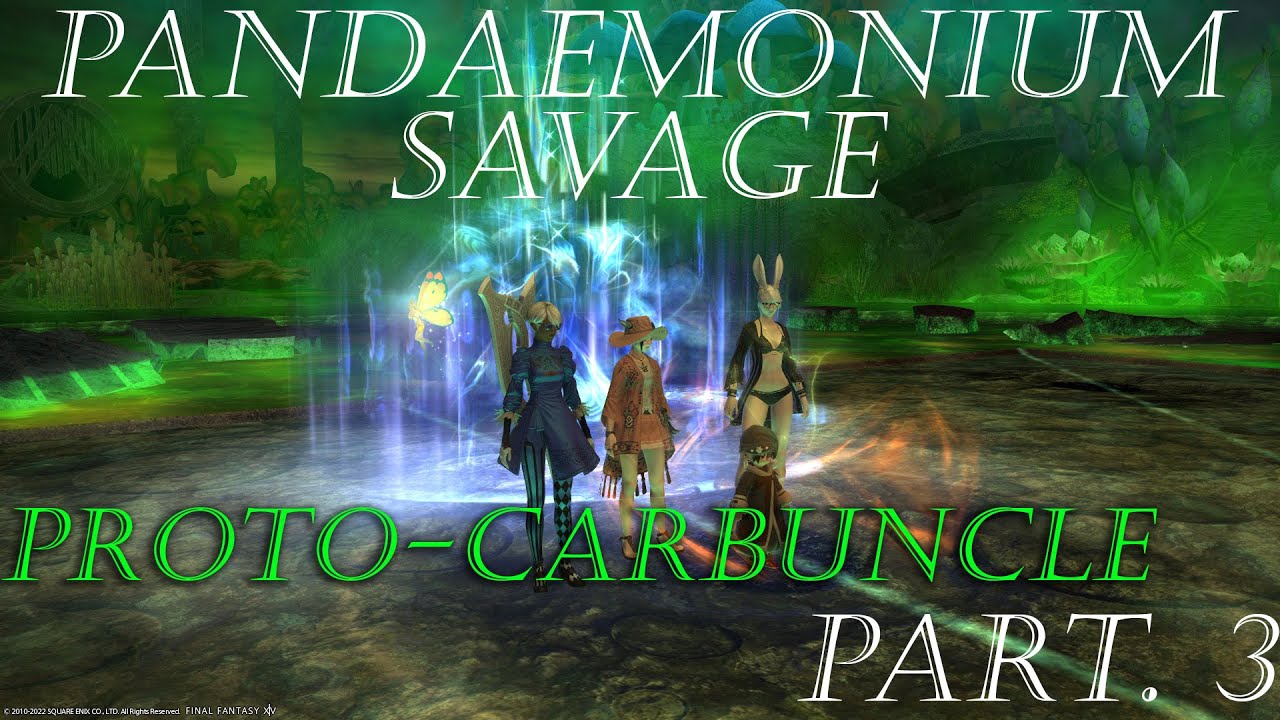 FFXIV - P5S - Proto Carbuncle - Part 3 - YouTube