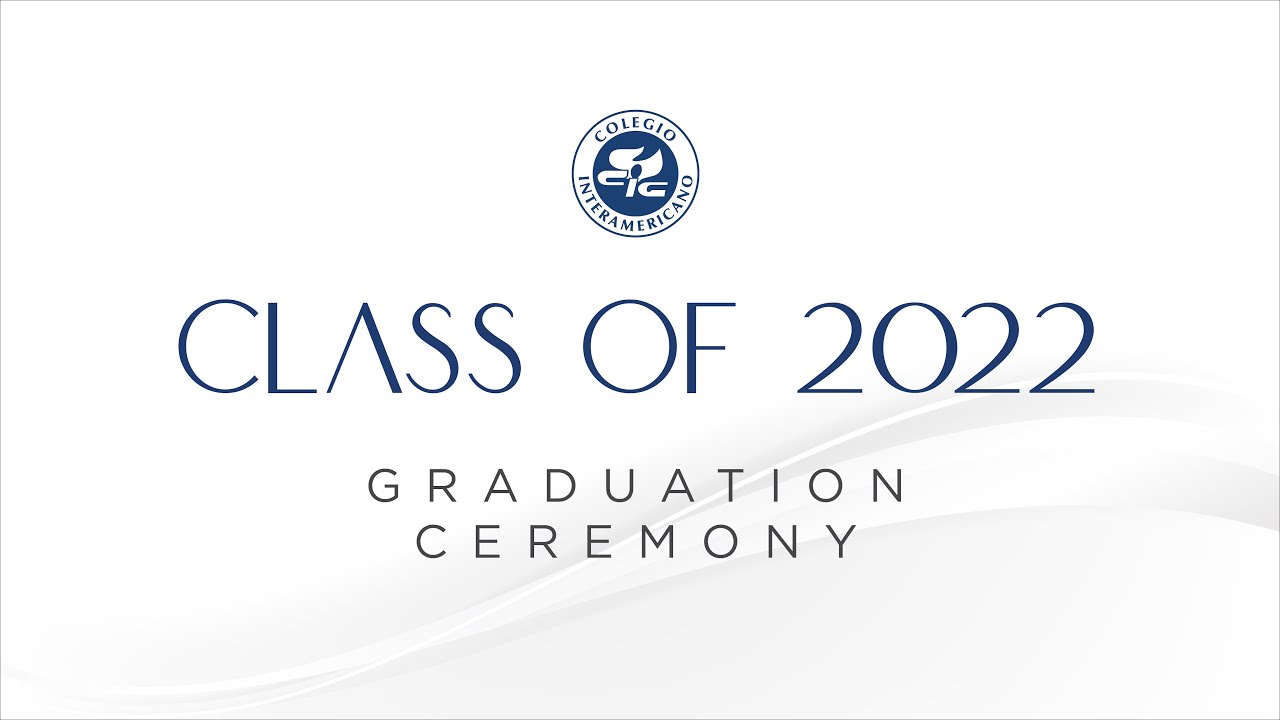 Graduation Ceremony - Class of 2022 - YouTube