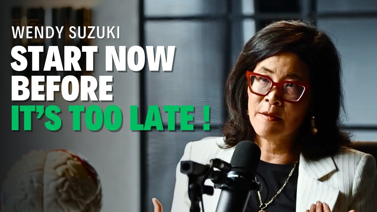 The #1 Science-Based Tool To Profoundly Boost Brain Health for a Better Future | Wendy Suzuki ...