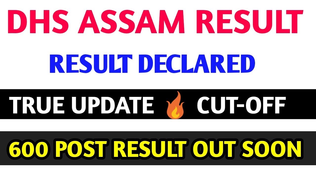 DHS 600 post result out 🔜 | DHS assam result declared 2019 | DHS ...