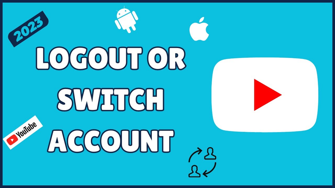 How to Logout and Switch YouTube Account on Mobile in 2023 - YouTube