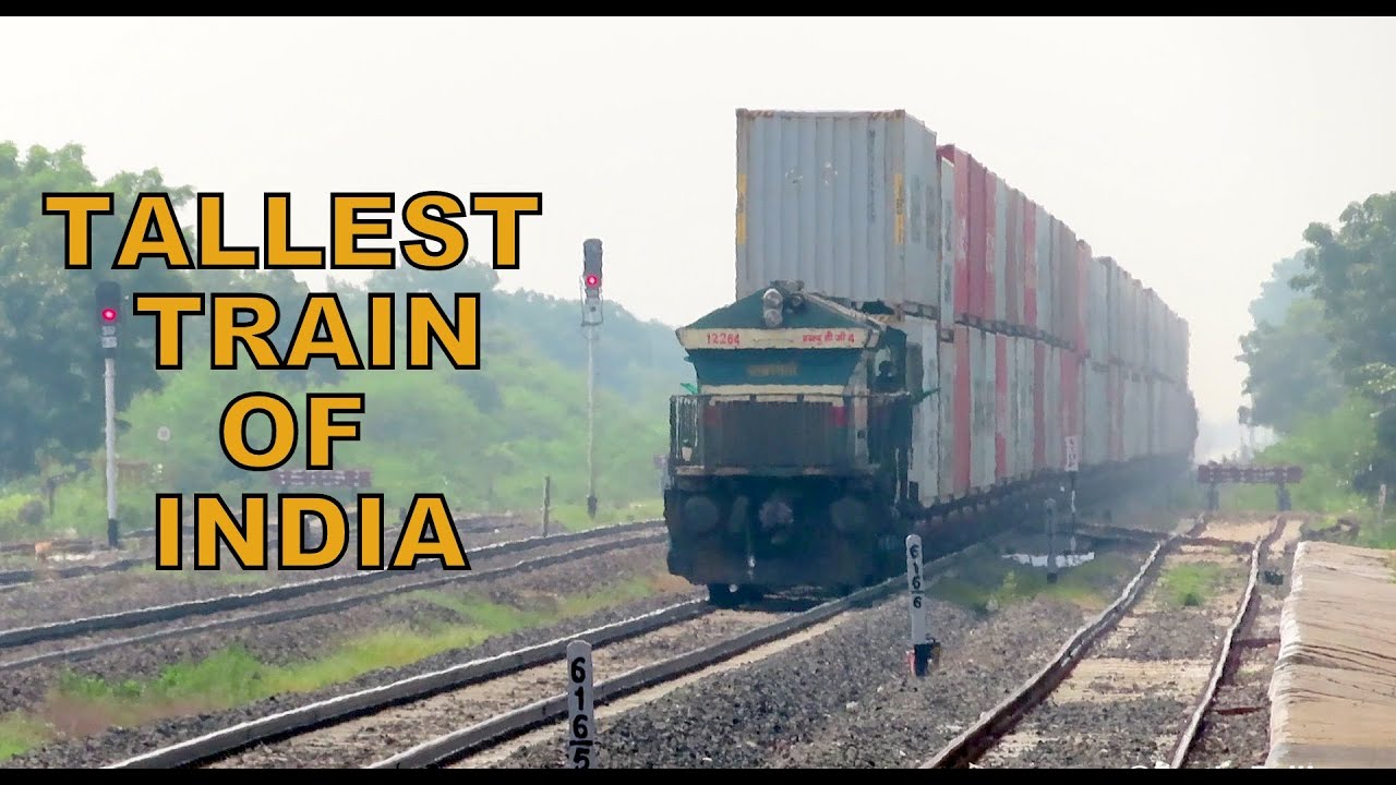 India's Tallest Train : Double Stack Container Train with WDG4 Knocks ...