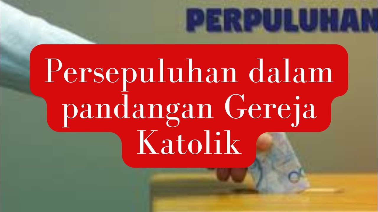Persembahan Persepuluhan Menurut Gereja Katolik - YouTube
