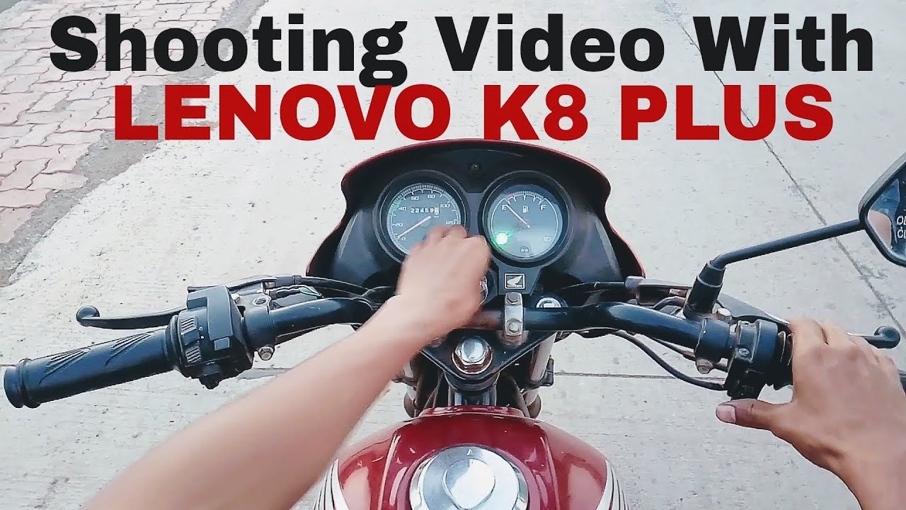 Lenovo K8 Plus Camera Video Recording | lenovo k8 plus camera