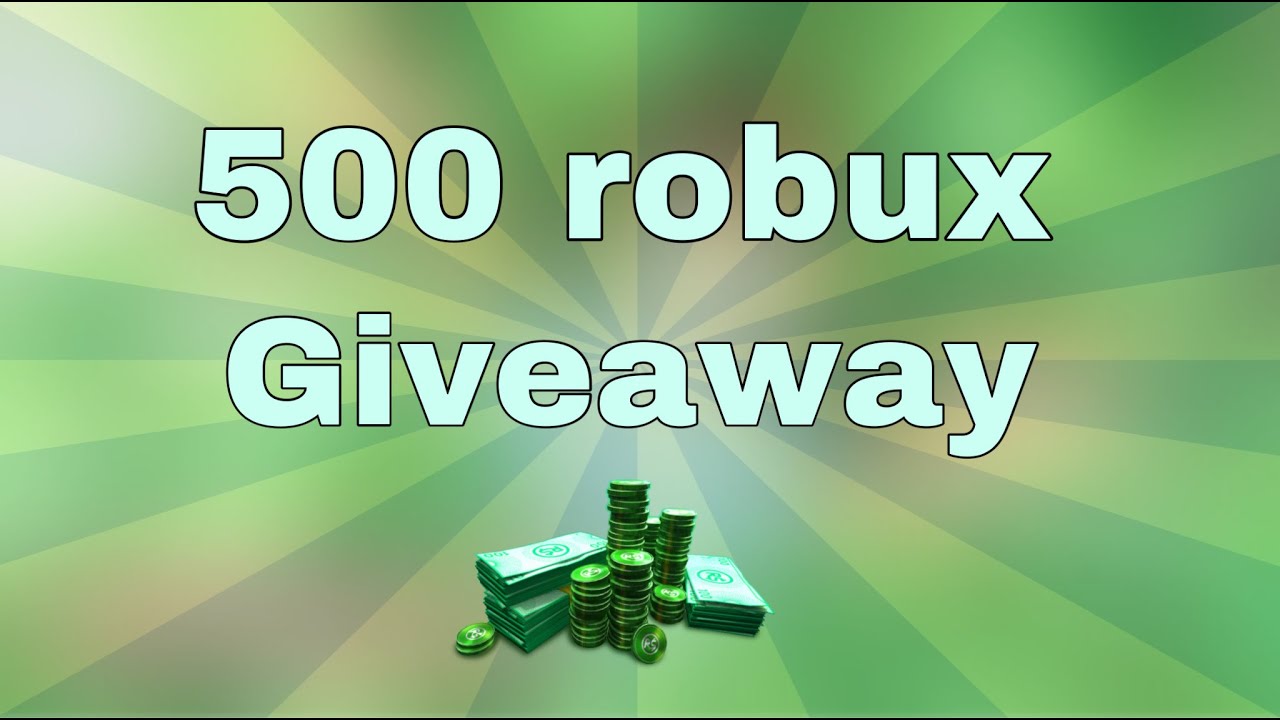 500 ROBUX GIVEAWAY! (2 winners) - YouTube