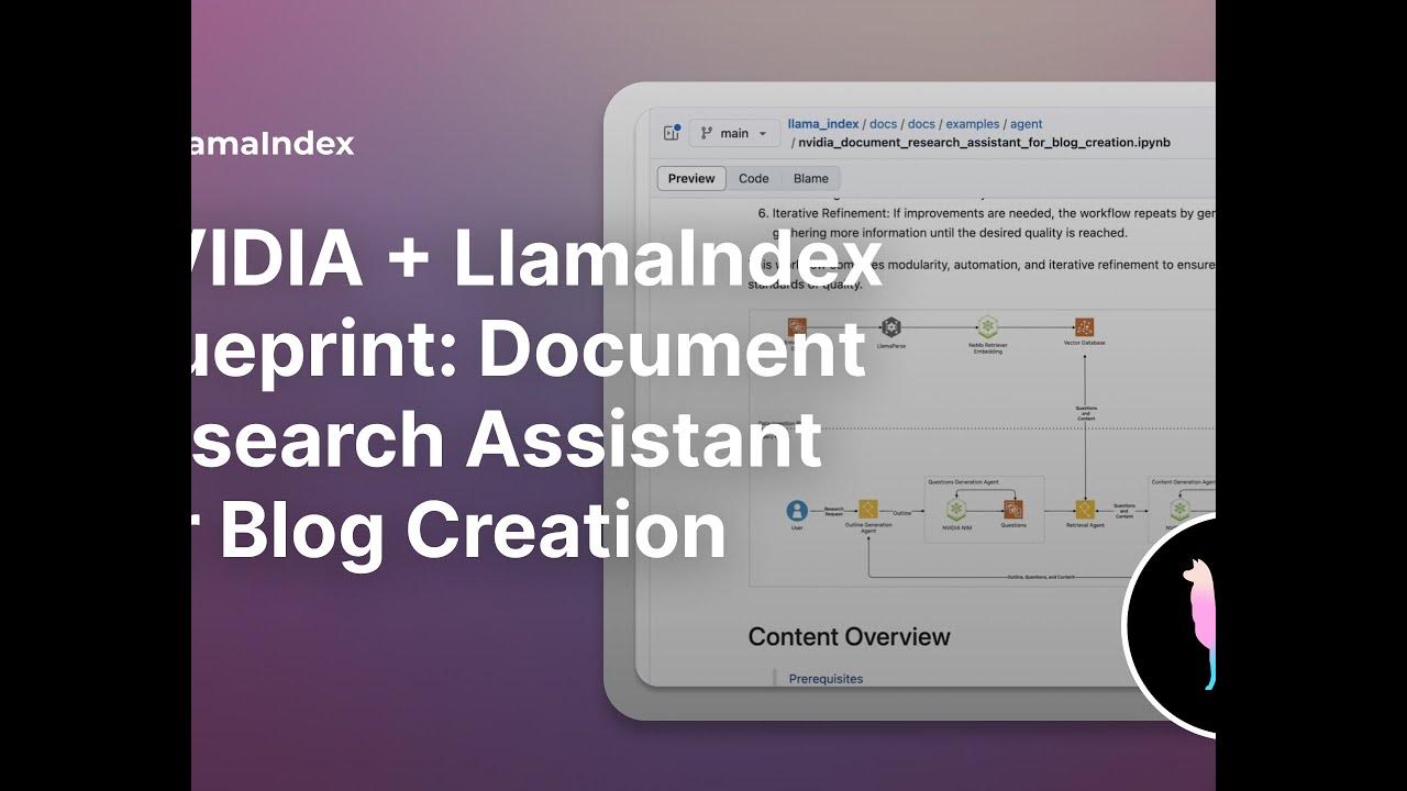 NVIDIA + LlamaIndex blueprint: Document Research Assistant for Blog Creation - YouTube
