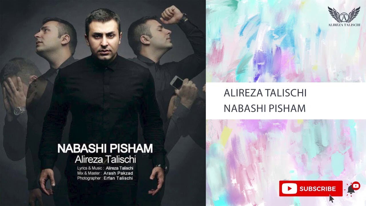 Alireza Talischi - Nabashi Pisham ( علیرضا طلیسچی - نباشی پیشم ...