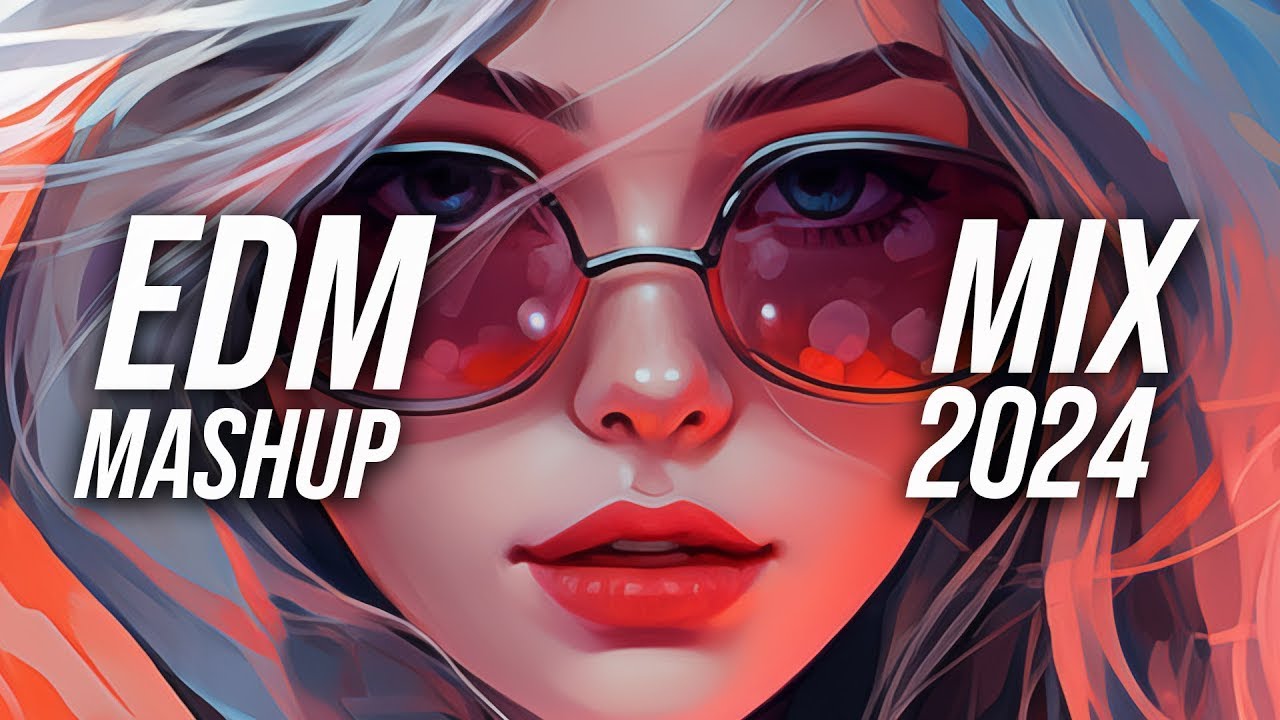 Music Mix 2024 | Party Club Dance 2024 | Best Remixes Of Popular Songs ...