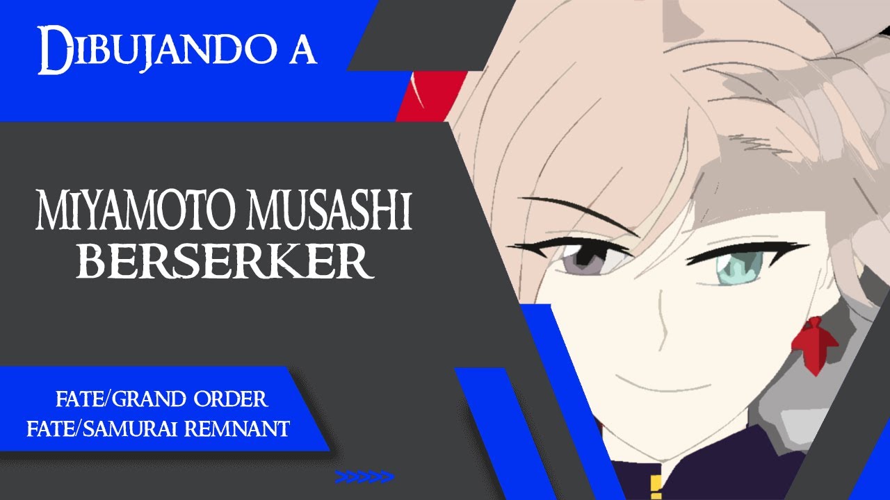 Dibujando a Miyamoto Musashi (Beseker - FGO/Samurai Remnant) - YouTube