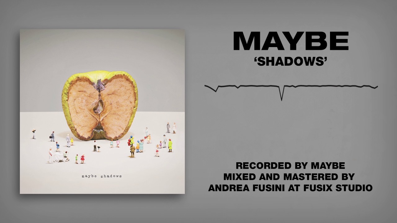 Maybe - Shadows (Audio) - YouTube