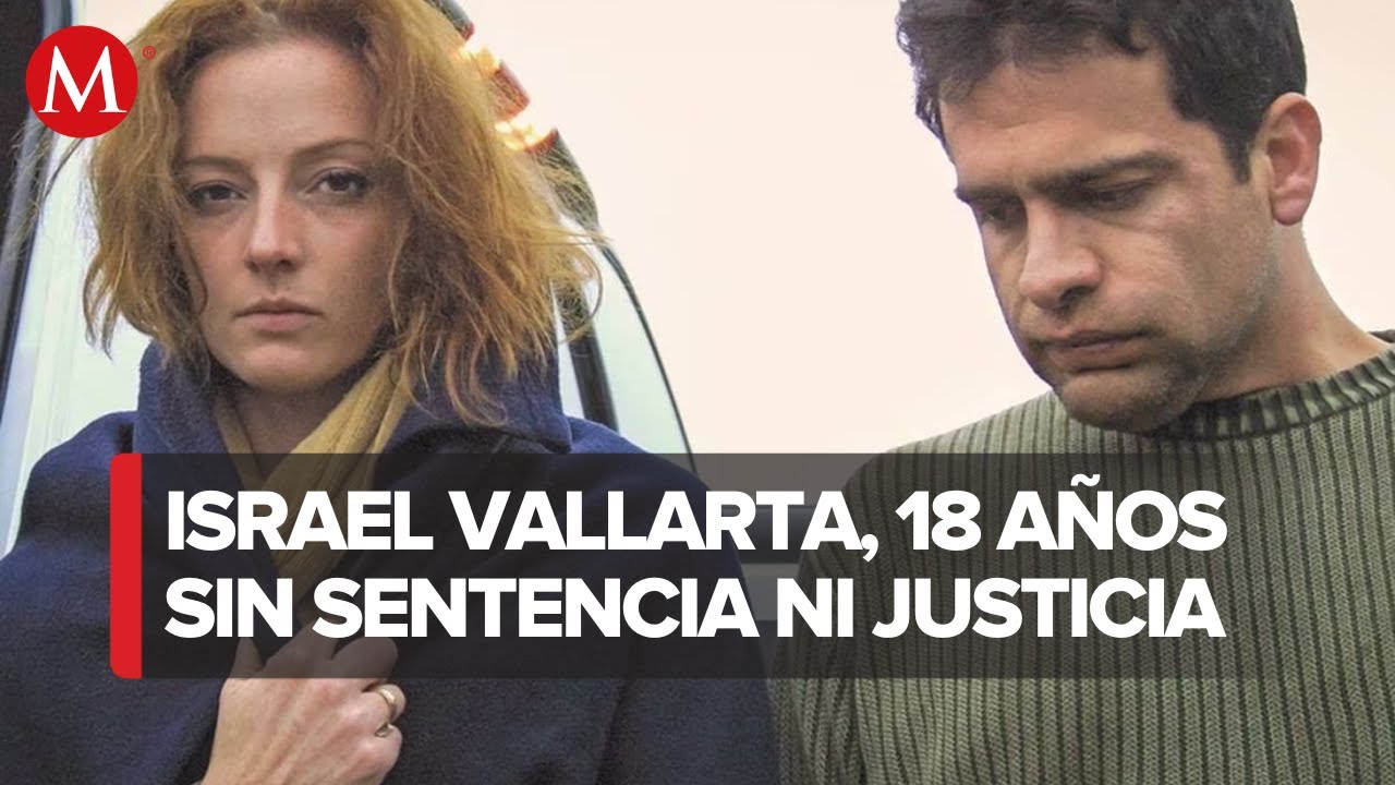¿Qué revelan las últimas investigaciones sobre el caso Israel Vallarta ...