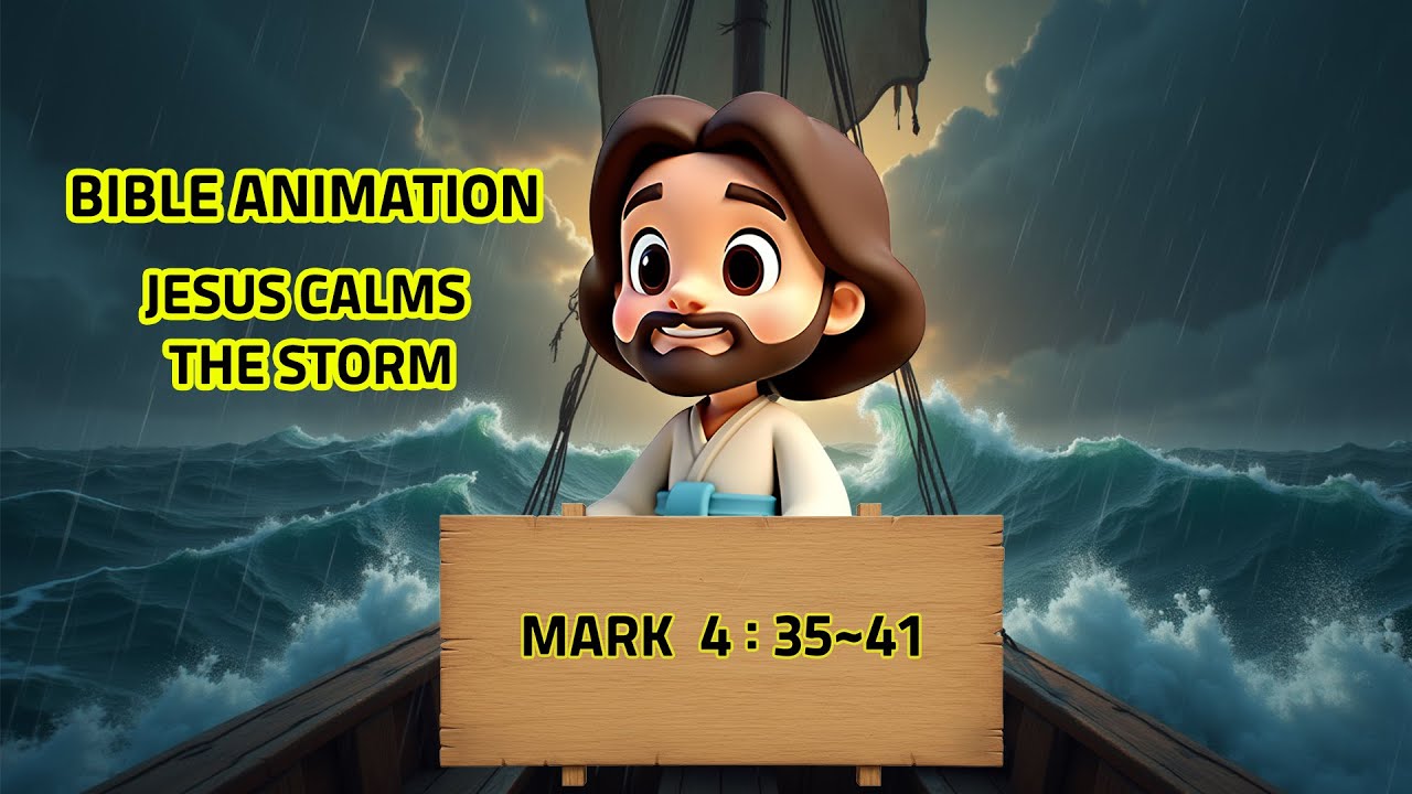 [Bible Animation] [Lent 16] Mark 4:35-41 Jesus Calms the Storm - YouTube