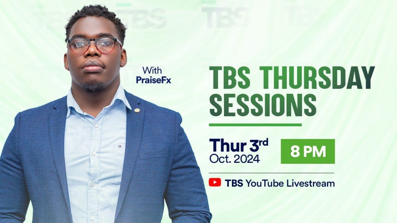 TBS THURSDAY LIVE SESSION WITH PRAISE - YouTube