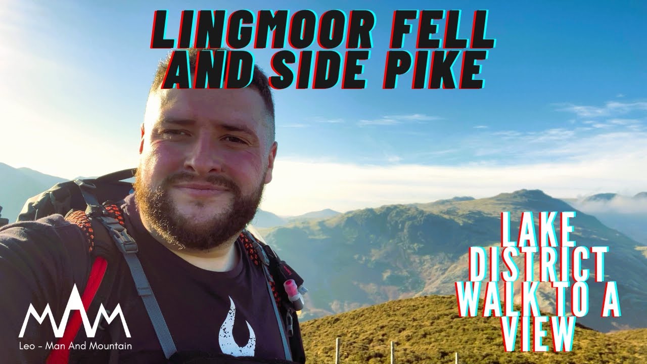 Lingmoor Fell and Side Pike, Lake District Walks To A View - YouTube