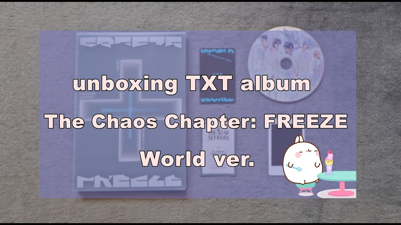 Unboxing - TXT The Chaos Chapter: Freeze - World Version [Español ...
