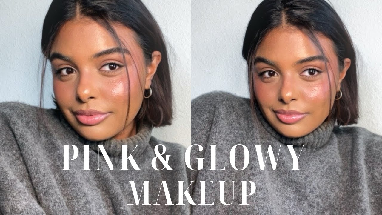 pink & glowy using makeup i haven't tried yet + products im loving ...