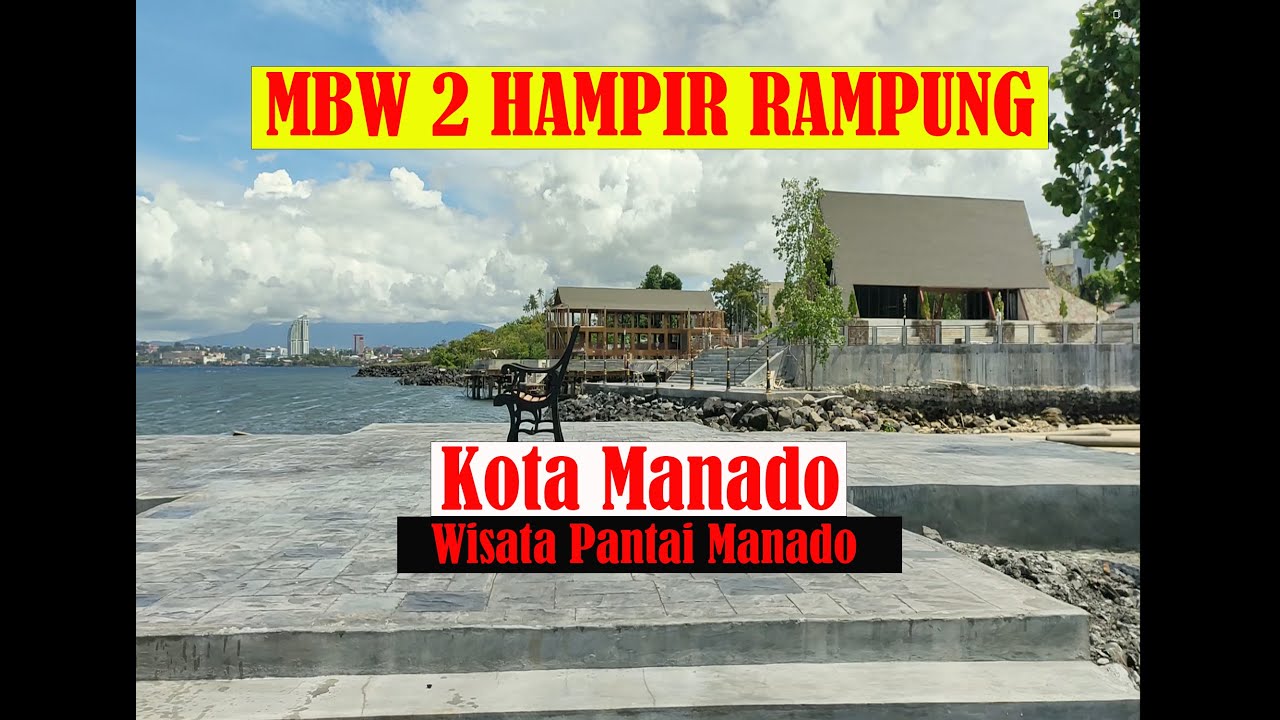 MBW 2 HAMPIR SELESAI & MENJADIKAN KAWASAN INI TEMPAT FAVORIT BAGI ...