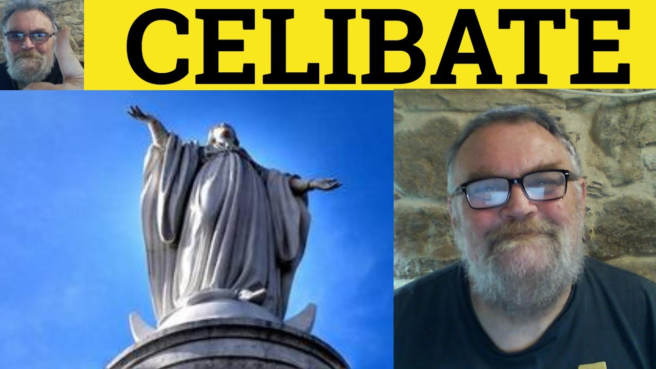 🔵 Celibate Meaning - Celibacy Definition - Celibate Examples - CPE ...