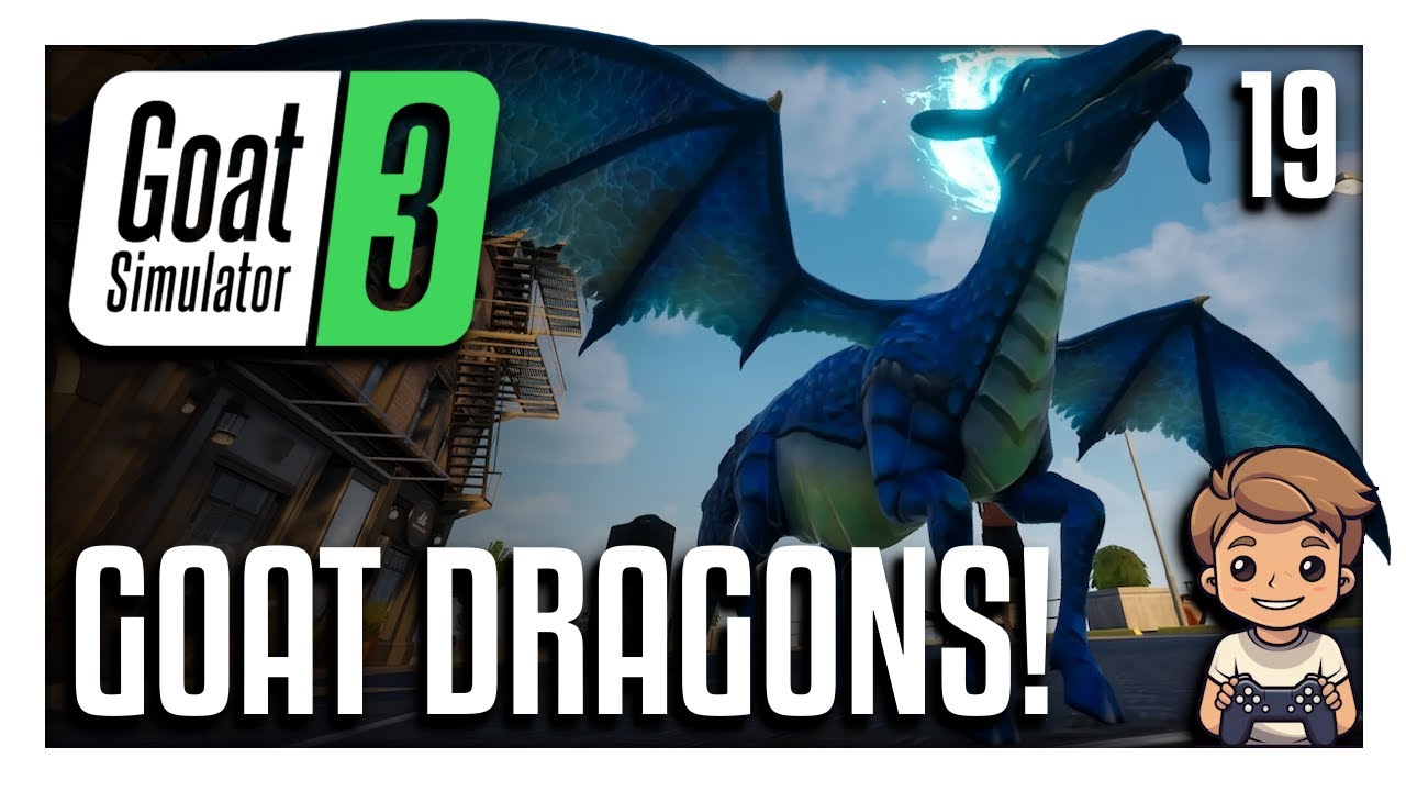 We are GOAT DRAGONS in Goat Simulator 3! — Part 19 - YouTube