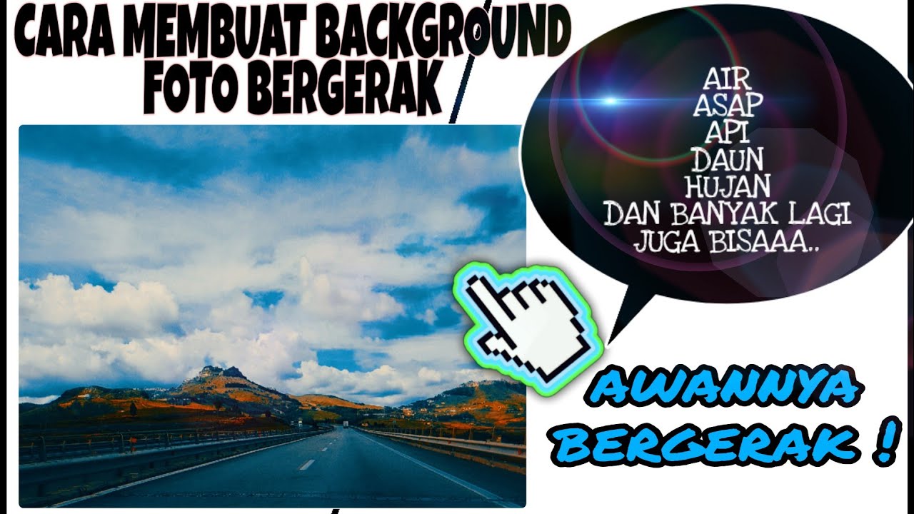 CARA MEMBUAT BACKGROUND FOTO BERGERAK - YouTube