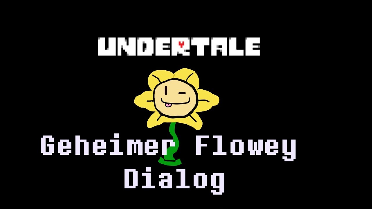 GEHEIMER FLOWEY DIALOG [Special] Undertale [German] Let's Play - YouTube