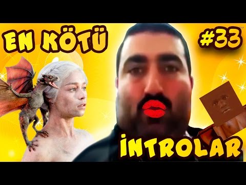 EN KÖTÜ YOUTUBE İNTROLARI #33