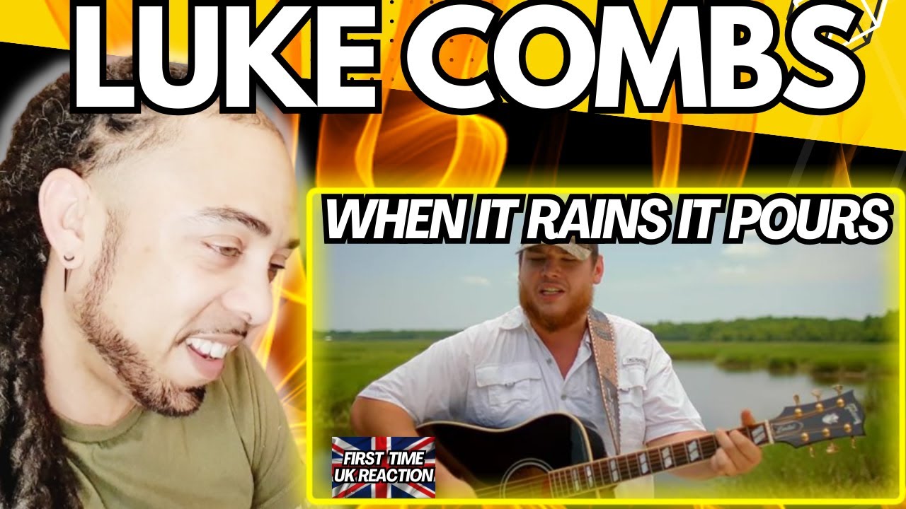 LET'Z GO!!!! Luke Combs - When It Rains It Pours [FIRST TIME UK ...