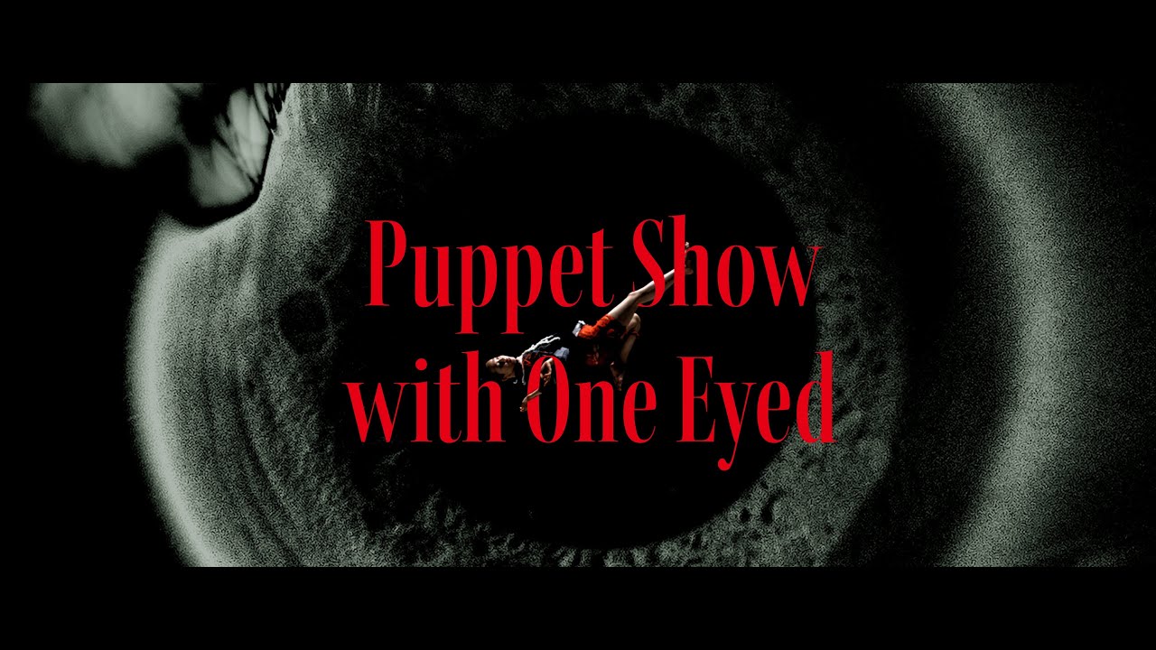 Puppet Show with One-Eyed | short film trailer - YouTube
