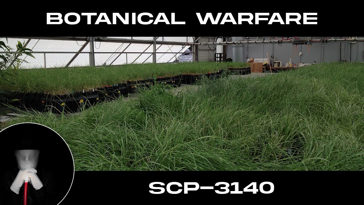 SCP-3140: Botanical Warfare - [Militarized Flora] - YouTube