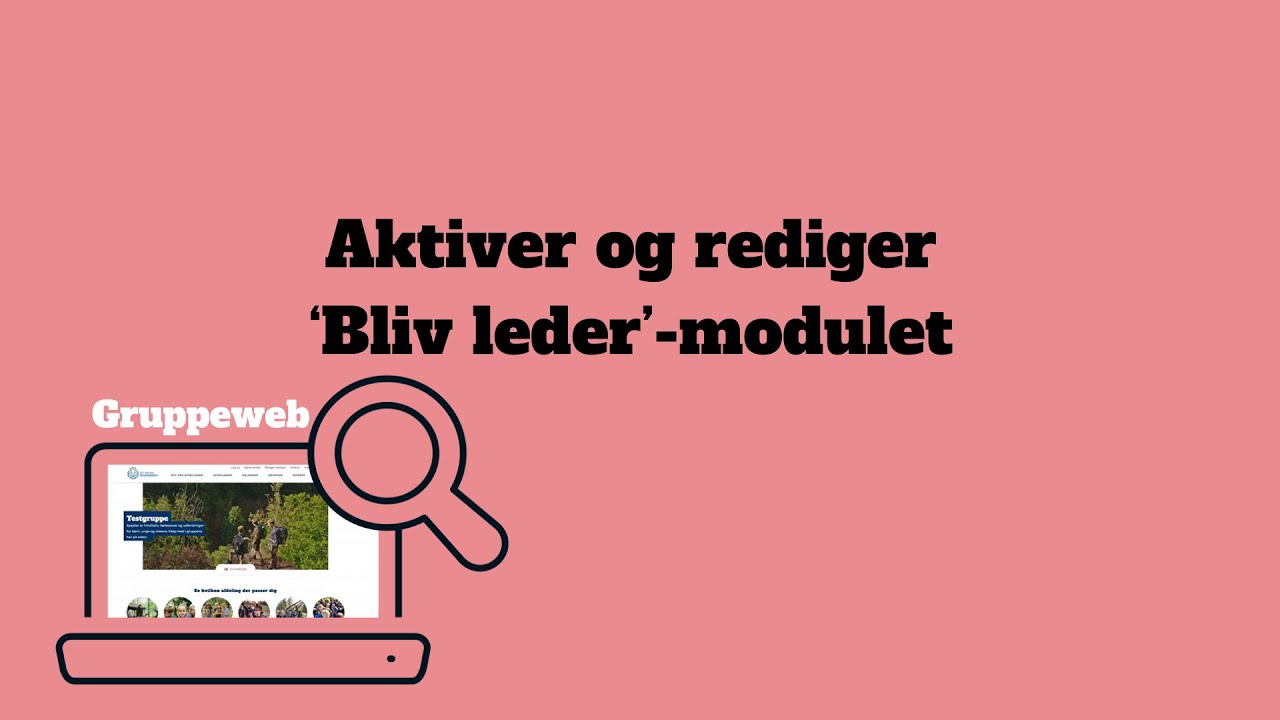 Guide: Sådan aktiverer og redigerer man 'Bliv Leder'-modulet - YouTube