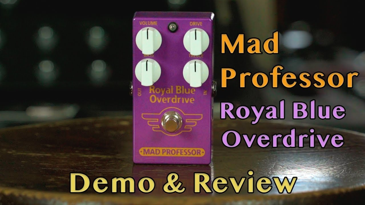 The Royal Blue Overdrive: Is This the Most Versatile Drive Pedal? - YouTube