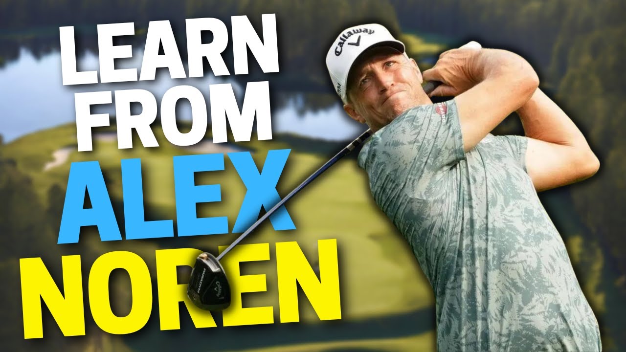 Learn From Alex Noren's Golf Swing: Alex Noren Swing Analysis! - YouTube